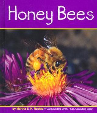 Honey Bees (Insects) by Martha E.H. Rustad | Goodreads