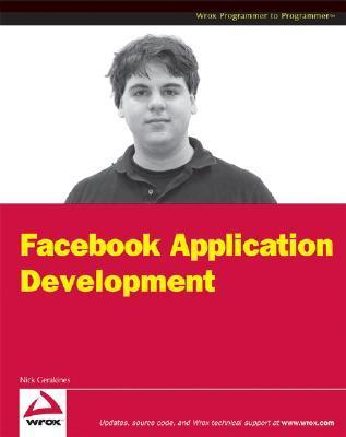 Facebook Application Development by Nick Gerakines | Goodreads