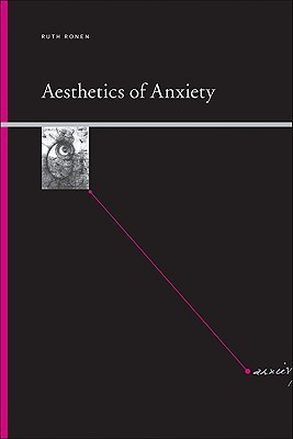 Aesthetics of Anxiety (Insinuations Phil Psych Lit) by Ruth Ronen ...
