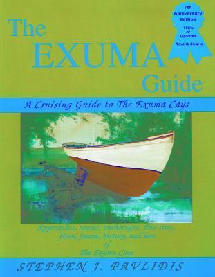 The Exuma Guide: A Cruising Guide to the Exuma Cays : Approaches ...
