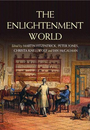 The Enlightenment World (Routledge Worlds) by Martin Fitzpatrick ...