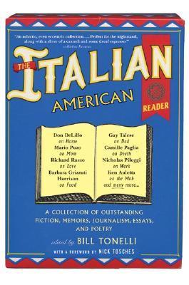 The Italian American Reader by Bill Tonelli | Goodreads