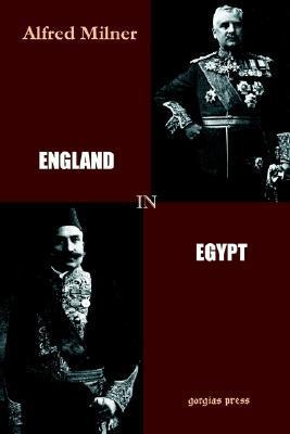 England in Egypt by Alfred Milner | Goodreads