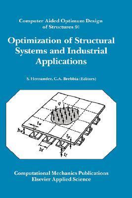 Optimization of Structural Systems and Industrial Applications ...