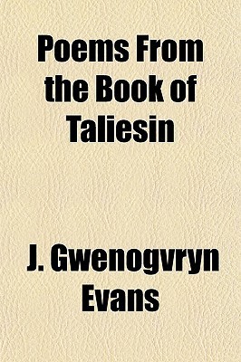 Poems from the Book of Taliesin by Taliesin | Goodreads