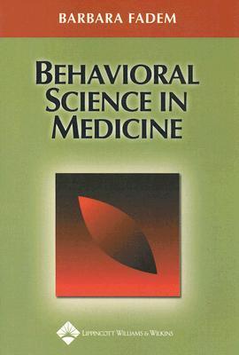 Behavioral Science in Medicine by Barbara Fadem | Goodreads