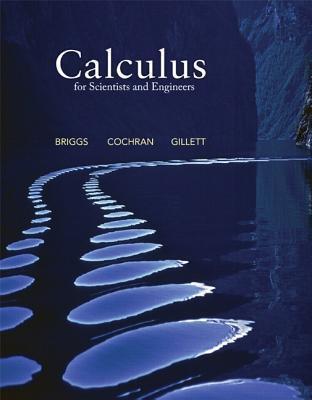 Calculus for Scientists and Engineers by William L. Briggs | Goodreads