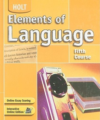 Elements of Language: Fifth Course by Renee Hobbs | Goodreads