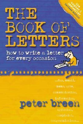The Book of Letters: How to Write a Letter for Every Occasion by Peter ...