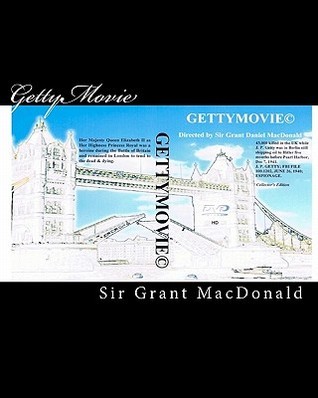 Gettymovie by Grant MacDonald | Goodreads