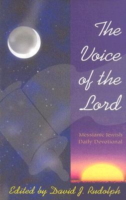 The Voice of the Lord: Messianic Jewish Daily Devotional by David J ...