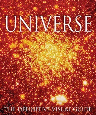 Universe: The Definitive Visual Guide by Martin J. Rees | Goodreads