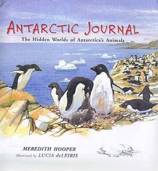 Antarctic Journal : The Hidden Worlds of Antarctica's Animals by ...