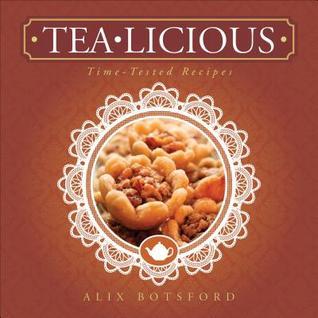 Tea-licious by Alix Botsford | Goodreads