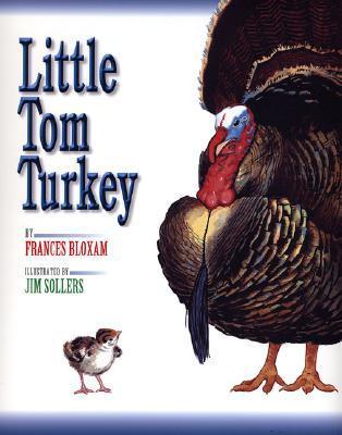 Little Tom Turkey by Frances Bloxam | Goodreads