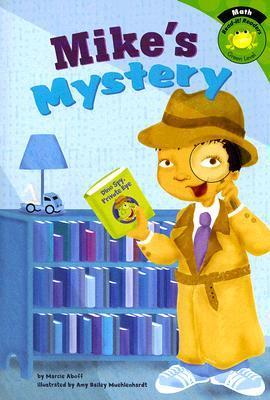 Mike's Mystery (Read-it! Readers: Math, Green Level) by Marcie Aboff ...