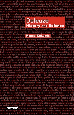 Deleuze: History and Science by Manuel DeLanda | Goodreads