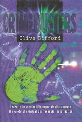 Crimebusters by Clive Gifford | Goodreads