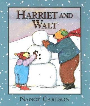 Harriet and Walt by Nancy Carlson | Goodreads
