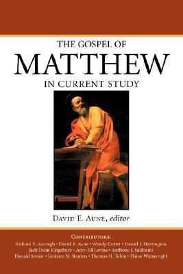 The Gospel of Matthew in Current Study by David E. Aune | Goodreads