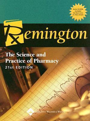 Remington: The Science And Practice Of Pharmacy by University of the ...