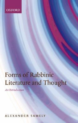 Forms of Rabbinic Literature and Thought: An Introduction by Alexander ...