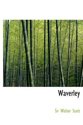 Waverley (Large Print Edition) by Walter Scott | Goodreads