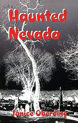 Haunted Nevada by Janice Oberding | Goodreads