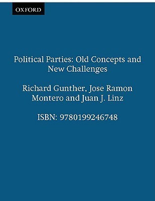 Political Parties: Old Concepts and New Challenges by Juan J. Linz ...