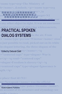 Practical Spoken Dialog Systems by Deborah Dahl | Goodreads