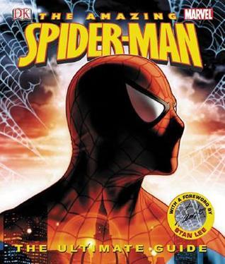 Spider-Man: The Ultimate Guide by Tom DeFalco | Goodreads