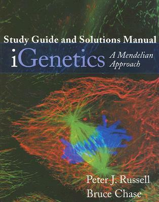 Study Guide and Solutions Manual for iGenetics: A Mendelian Approach by ...