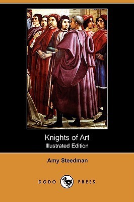 Knights of Art by Amy Steedman | Goodreads