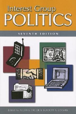 Interest Group Politics by Allan J. Cigler | Goodreads
