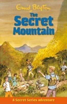 The Secret Mountain (Secret #3) by Enid Blyton | Goodreads