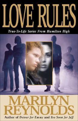 Love Rules (Hamilton High, #8) by Marilyn Reynolds | Goodreads