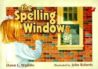 The Spelling Window by Gloria Repp | Goodreads