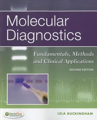 Molecular Diagnostics: Fundamentals, Methods and Clinical Applications ...