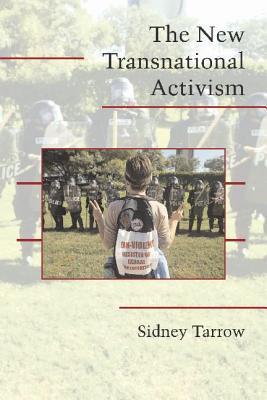 The New Transnational Activism by Sidney Tarrow | Goodreads