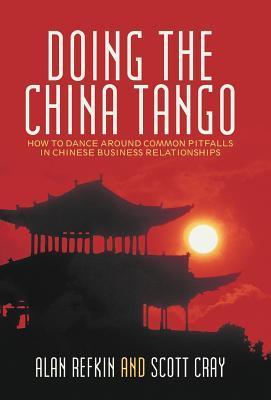 Doing the China Tango: How to Dance Around Common Pitfalls in Chinese ...