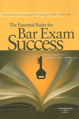 The Essential Rules for Bar Exam Success by Steven I. Friedland | Goodreads