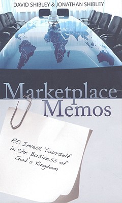 Marketplace Memos by David Shibley | Goodreads