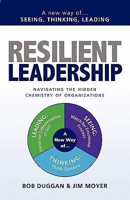 Resilient Leadership by Bob Duggan | Goodreads