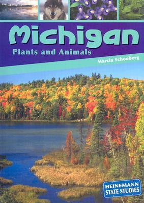Michigan Plants and Animals by Marcia Schonberg | Goodreads