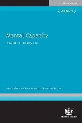 Mental Capacity by Nicola Greaney | Goodreads