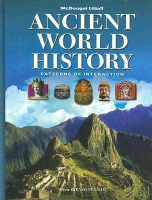 Ancient World History: Patterns of Interaction: Student Edition (C ...