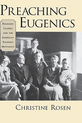 Preaching Eugenics: Religious Leaders and the American Eugenics ...