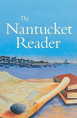 The Nantucket Reader by Susan F. Beegel | Goodreads