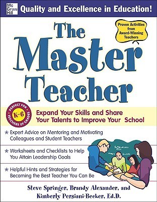 The Master Teacher: Expand Your Skills and Share Your Talents to ...
