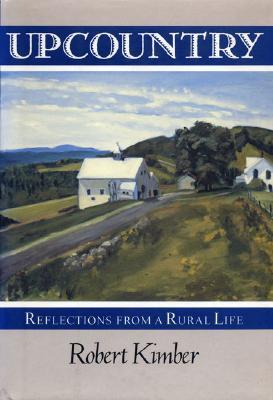 Upcountry by Robert Kimber | Goodreads